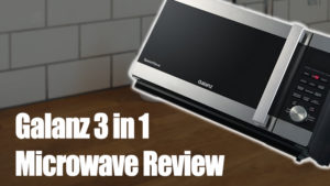 Galanz 3 in 1 Microwave Review - Is It Really Worth Your Money?
